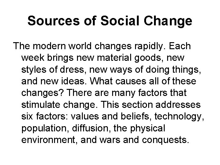Sociology Ch 3 Social Change Obj Identify and