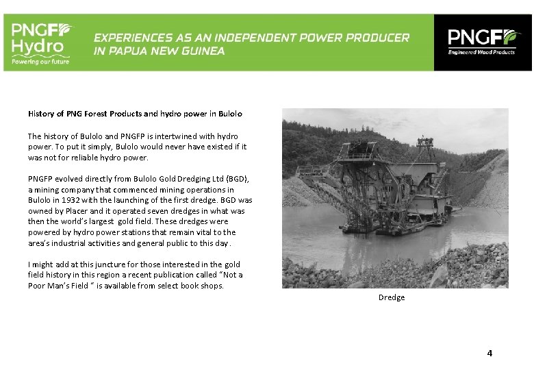 1 Overview of PNG Forest Products Good afternoon