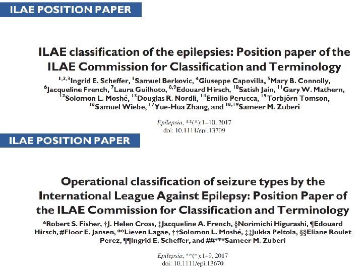 Classification of the Epilepsies Purpose for clinical diagnosis