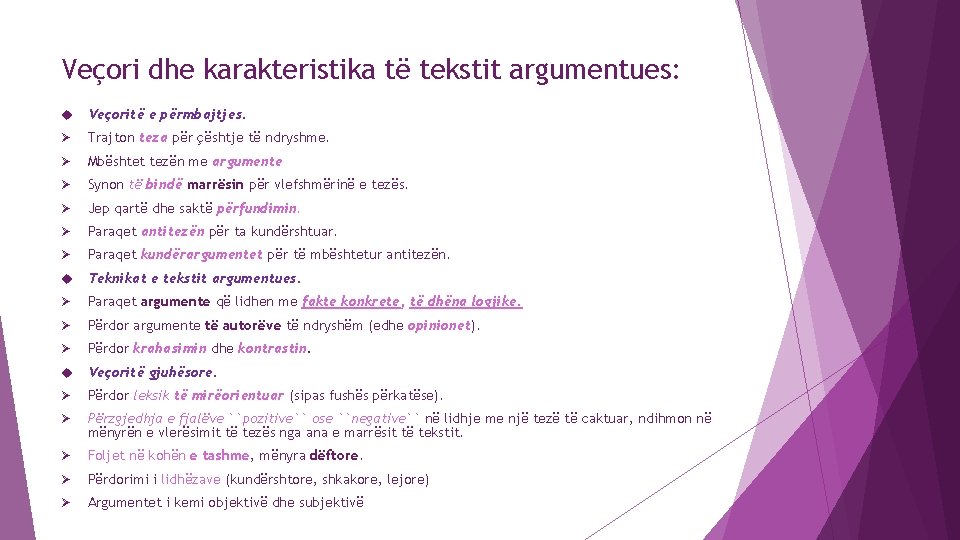 Teksti argumentues Veori karakteristika teknika t shkrimit t