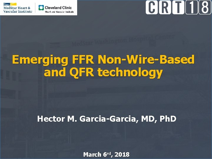Emerging FFR NonWireBased and QFR technology Hector M