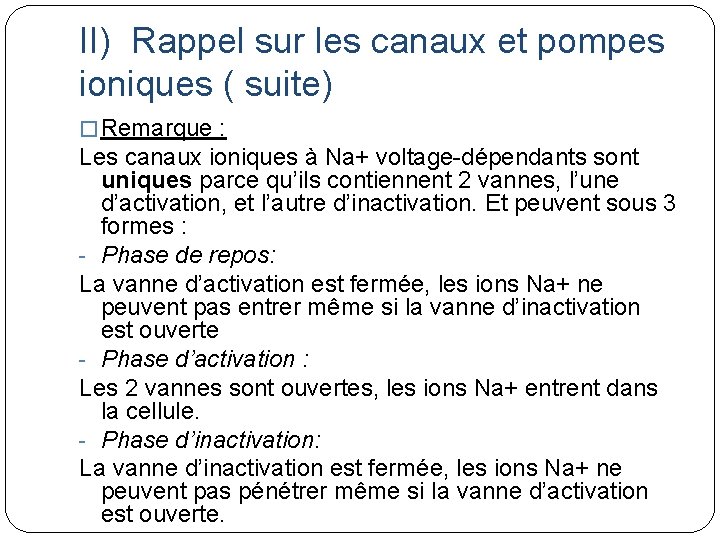Electrophysiologie de la membrane Prsent par Dr Bendaoud