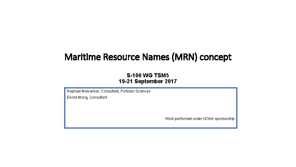 Maritime Resource Names MRN concept S100 WG TSM