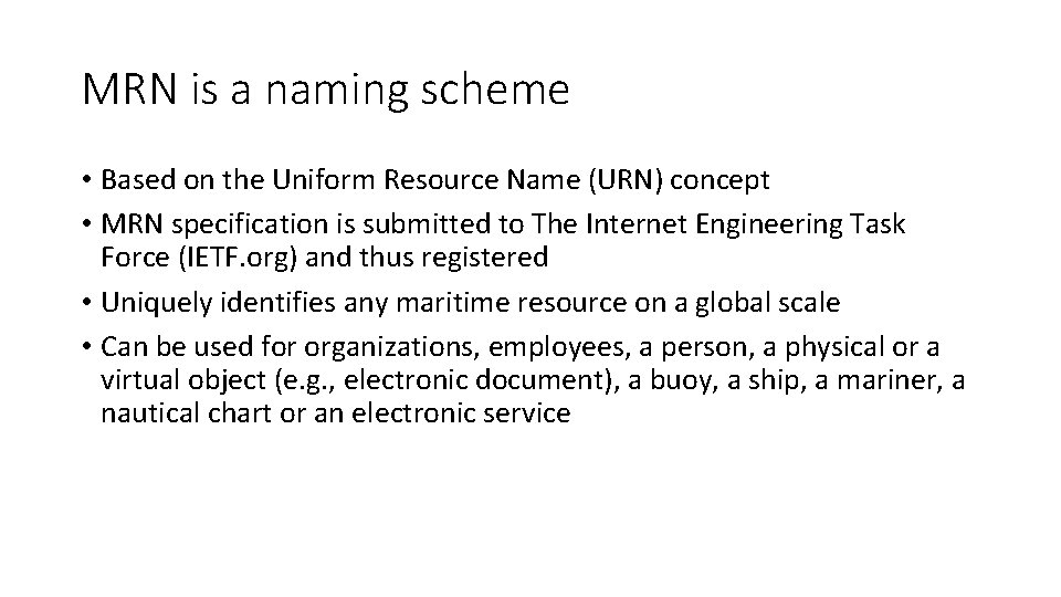 Maritime Resource Names MRN concept S100 WG TSM