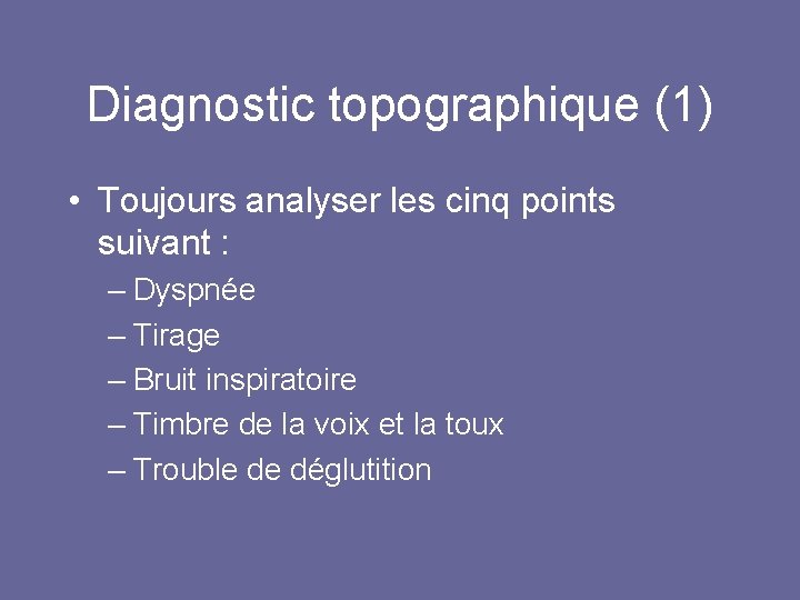Dyspne larynge de lenfant items 193 198 ECN