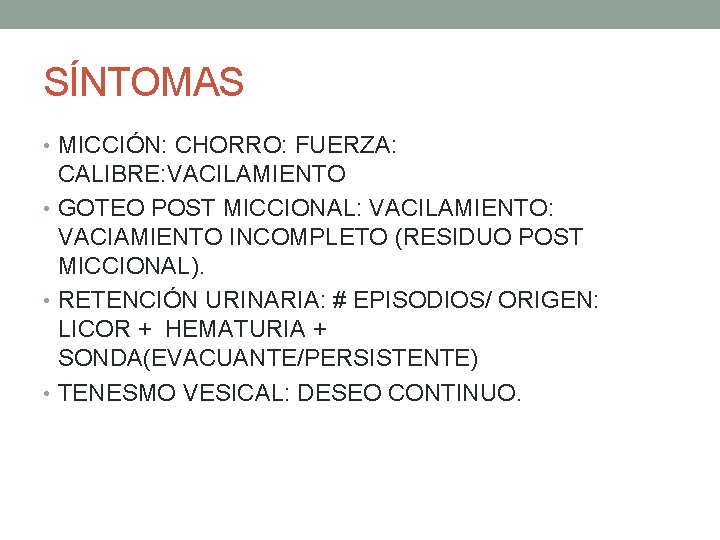 SEMIOLOGA UROLOGICA HUGO OSORIO RESIDENTE DE UROLOGIA CES