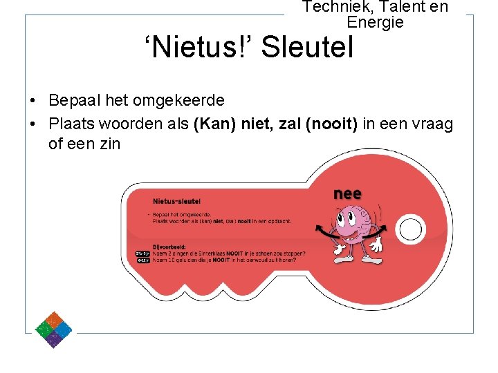 Techniek Talent en Energie Denksleutels Techniek Talent en