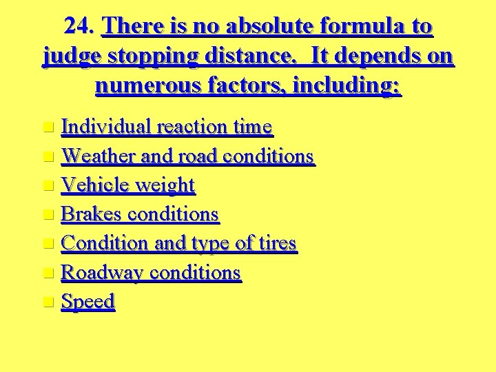 Chapter 3 Driver Safety Rules 1 The New
