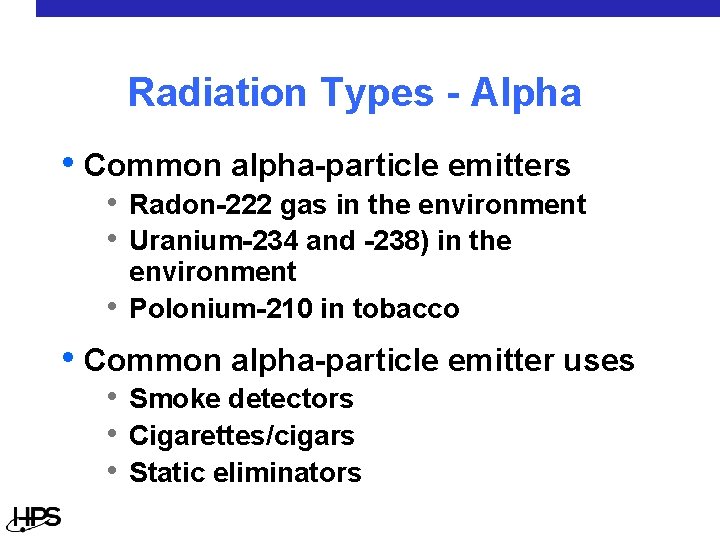 Introduction to Radiation Radiation Types Health Physics Society