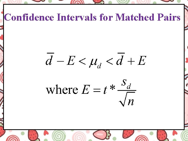 Section 9 4 Inferences from Matched Pairs Notation