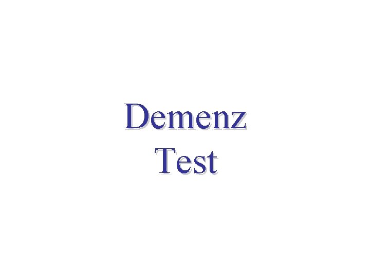 Demenz Test Hier sind vier Fragen und eine