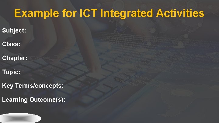 Integration of ICT in TeachingLearning and Evaluation Central