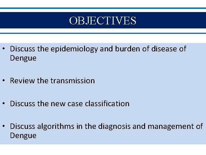 DENGUE WHO GUIDELINES FOR DIAGNOSIS AND TREATMENT Jimmy