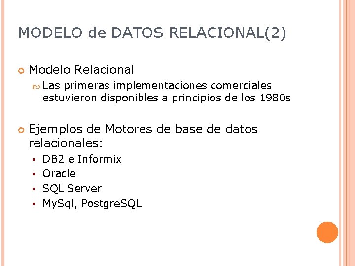 BASES DE DATOS 1 Terico Modelo Relacional MODELO