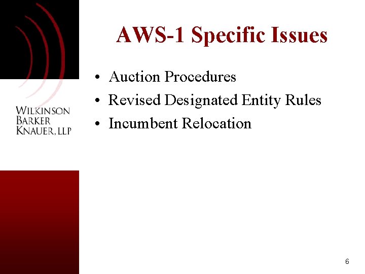 Upcoming FCC Spectrum Auctions Bryan N Tramont Wilkinson