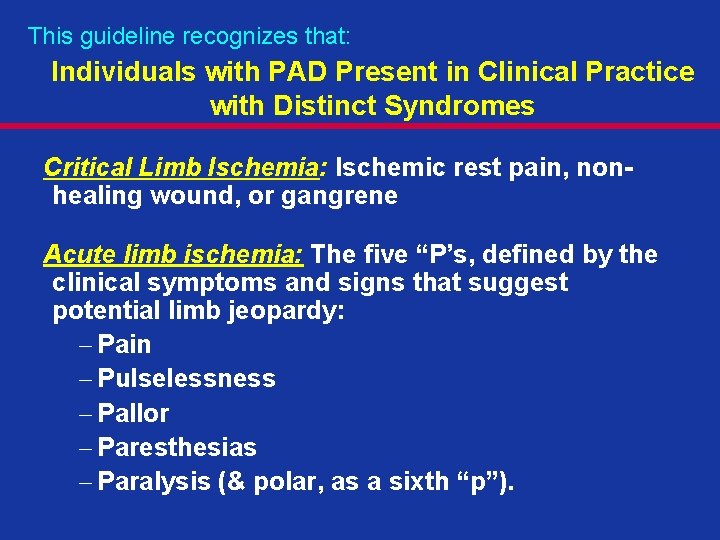Peripheral Arterial Disease Guidelines Management of Patients with