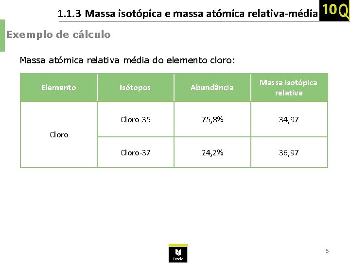 1 1 3 Massa isotpica e massa atmica