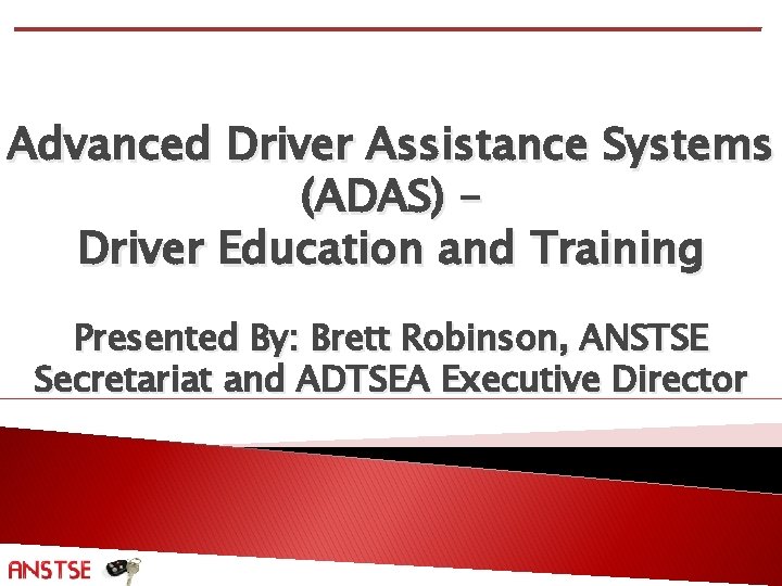 Advanced Driver Assistance Systems ADAS Driver Education and