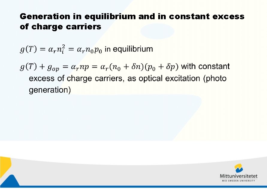 Introduction to semiconductor technology Outline 4 Excitation of