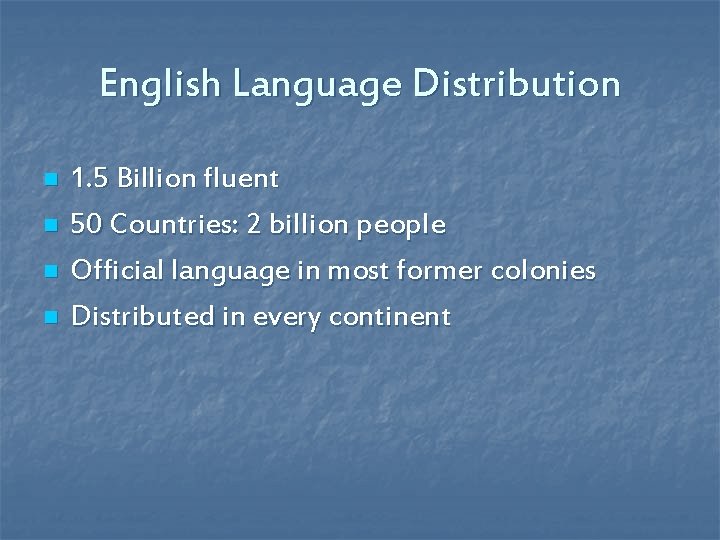Language English Language Distribution n n 1 5