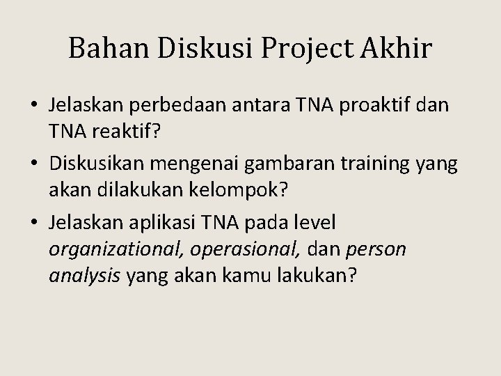 Training Needs Analysis TNA Training Cycle Siklus Training