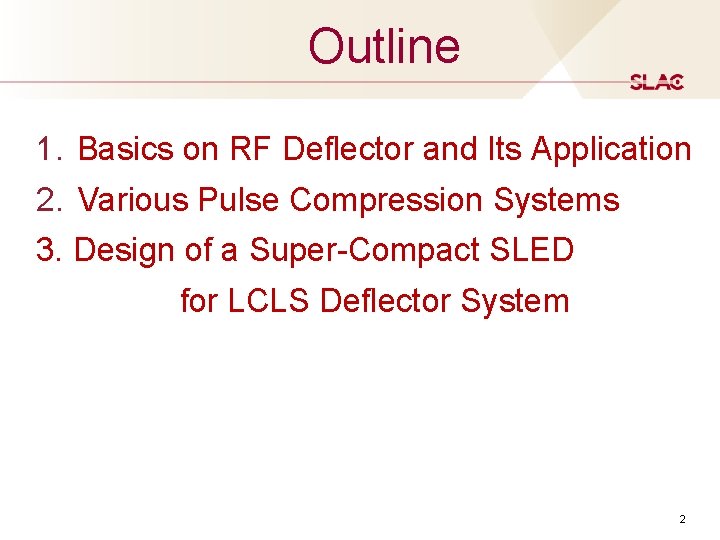 Advances in RF Deflector and Pulse Compression System