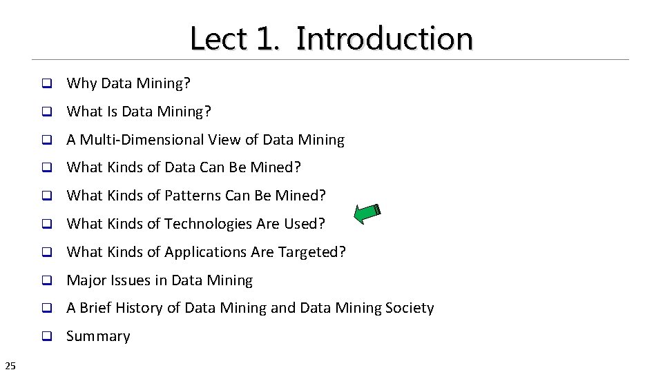 Data Mining Lect 1 Introduction based on Han
