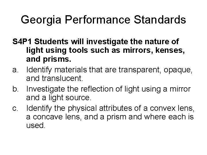 LIGHT Georgia Performance Standards S 4 P 1