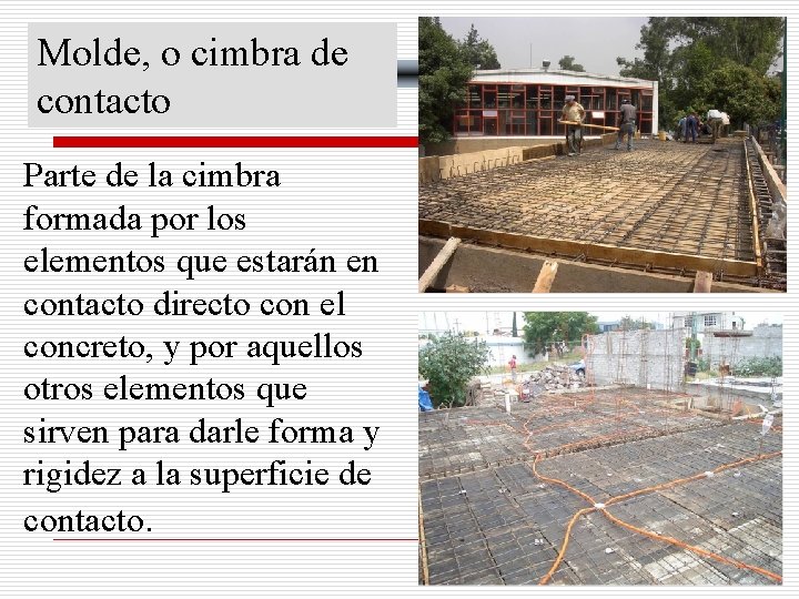 CIMBRA Definicin Conjunto de obra falsa y molde