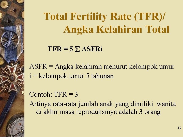 UKURAN FERTILITAS 1 KelahiranFertilitas w Fertilitas hasil reproduksi