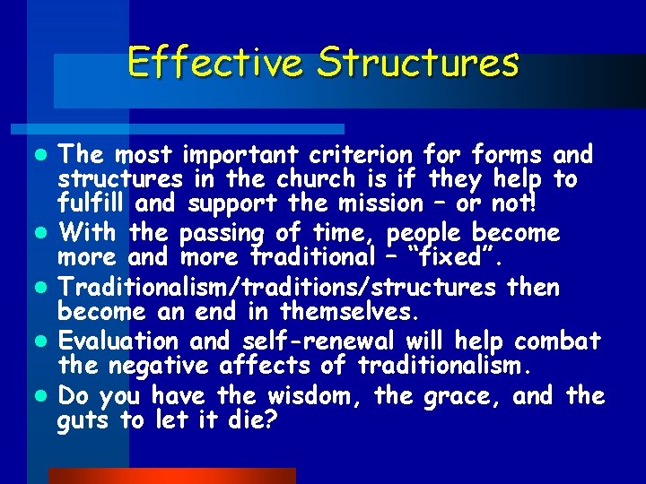 Natural Church Development Effective Structures NCD Effective Structures