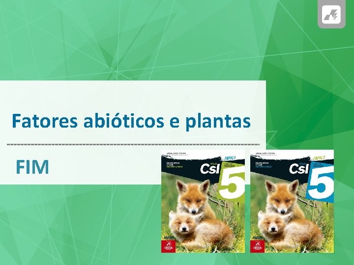 Fatores abiticos e plantas Fatores abiticos e plantas