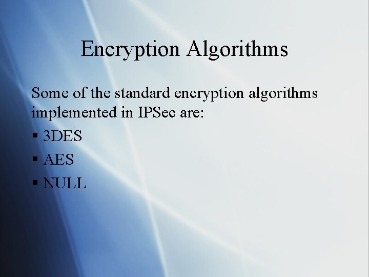 IPSec Zeen Rachidi David Salim Archana Mehta Agenda