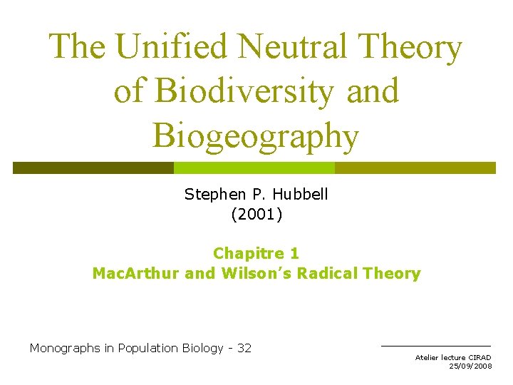 The Unified Neutral Theory of Biodiversity and Biogeography
