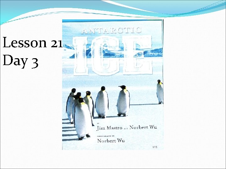 Lesson 21 Day 3 Question of the Day