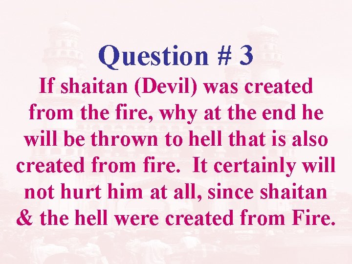 THREE QUESTIONS There was a young man who