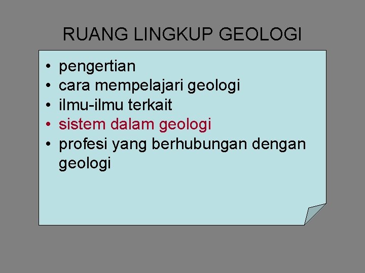 RUANG LINGKUP GEOLOGI pengertian cara mempelajari geologi ilmuilmu
