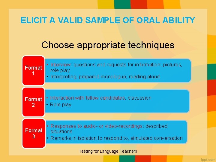 Testing Oral Ability TESTING FOR LANGUAGE TEACHERS by
