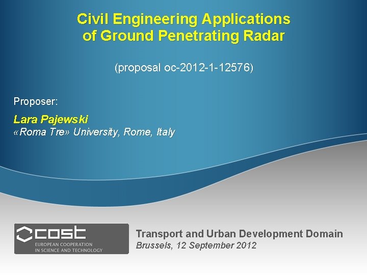 Civil Engineering Applications of Ground Penetrating Radar proposal