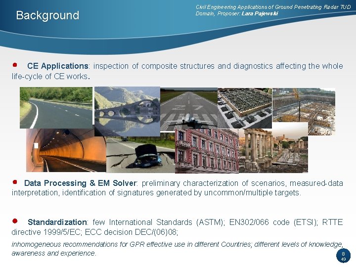 Civil Engineering Applications of Ground Penetrating Radar proposal