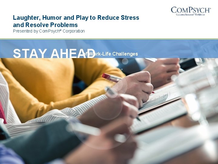 Laughter Humor and Play to Reduce Stress and