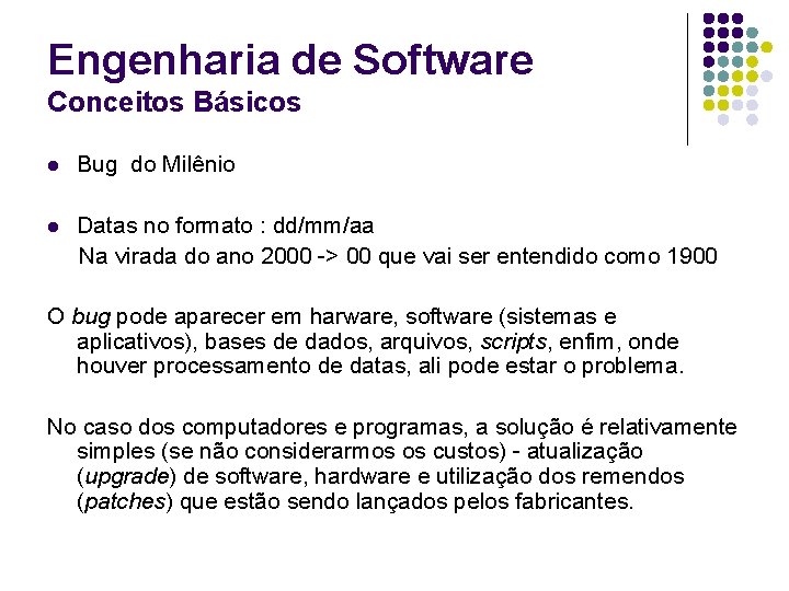 Engenharia de Software I Profa Denise Neves profa