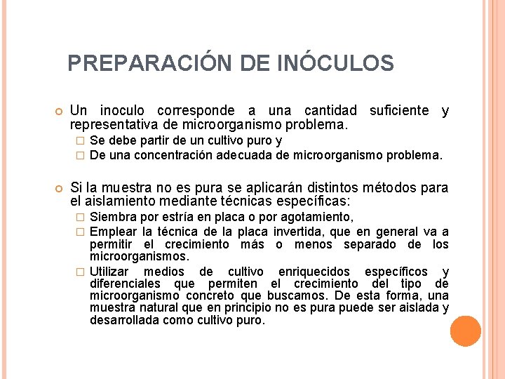 MEDIOS DE CULTIVO Y TCNICAS DE AISLAMIENTO Microbiologa