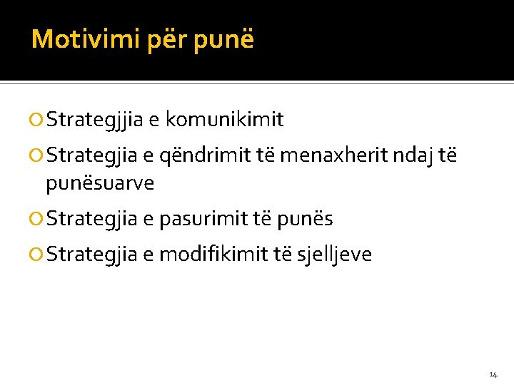 MENAXHMENTI Motivimi Sokol Krasniqi Phd C Rezultati i