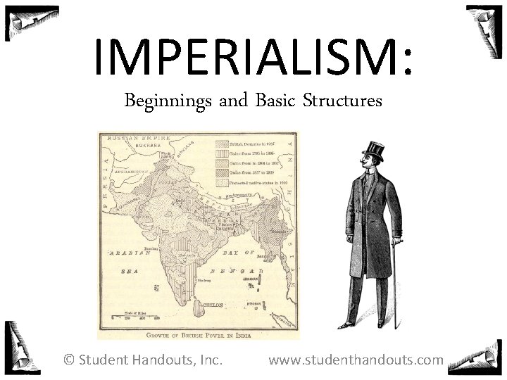 IMPERIALISM Beginnings and Basic Structures Student Handouts Inc