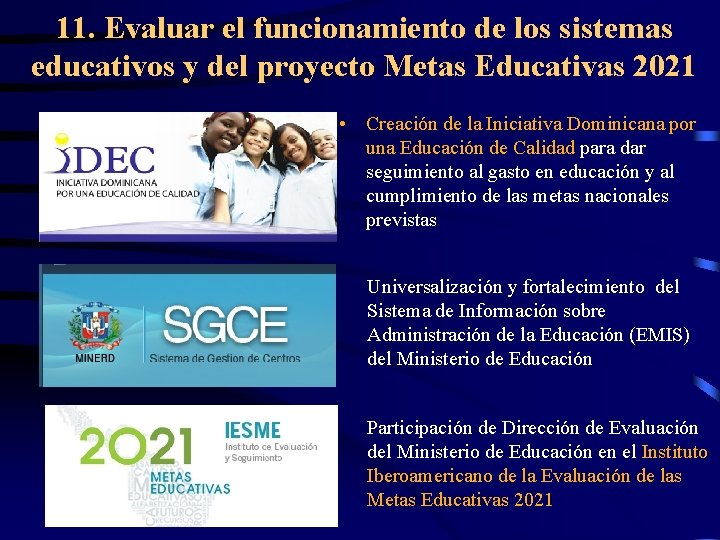 LA IMPLEMENTACIN DE LAS METAS EDUCATIVAS 2021 EN