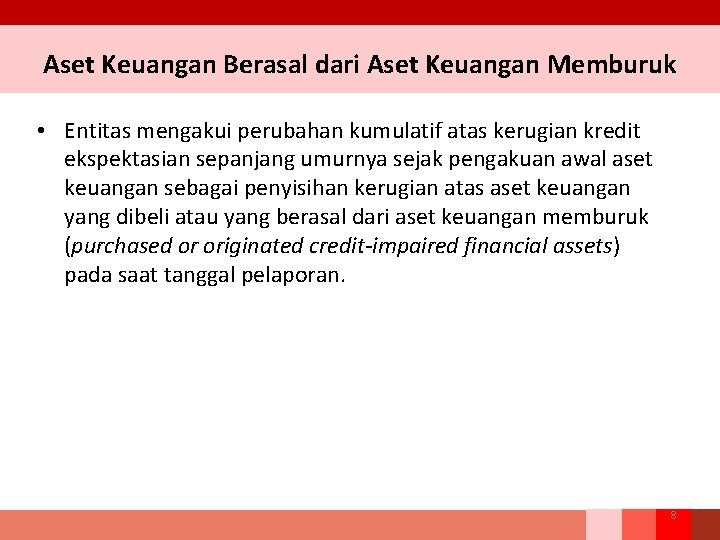 ED PSAK 71 INSTRUMEN KEUANGAN RINGKASAN PERUBAHAN PSAK