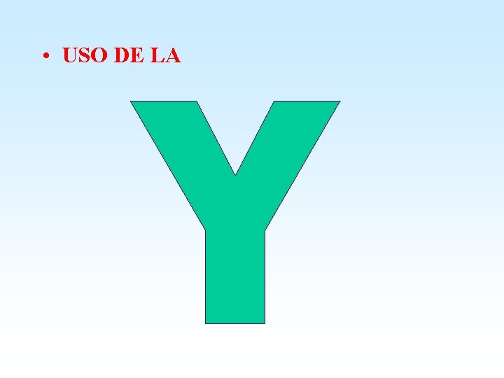 Ortografa de la Y y doble L ll