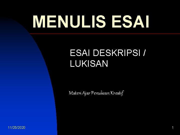 MENULIS ESAI DESKRIPSI LUKISAN Materi Ajar Penulisan Kreatif