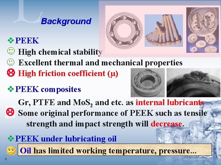Tribological performance of PEEK composites under the lubrication